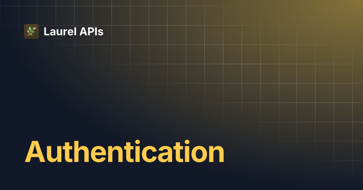 Authentication | Laurel APIs