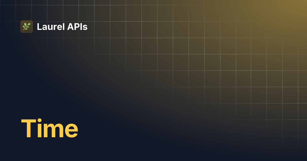 Time | Laurel APIs